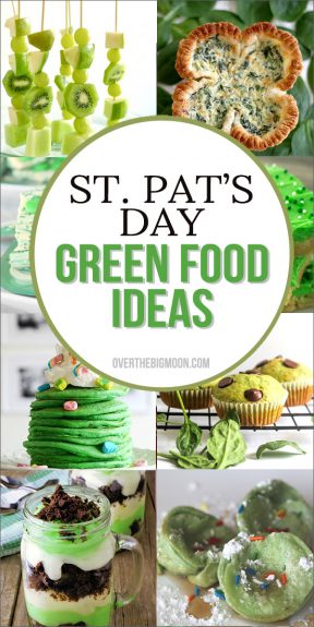 St. Patrick's Day Green Food Ideas - Over the Big Moon